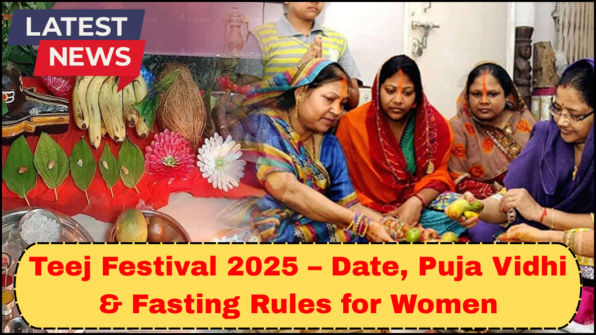 Teej Festival 2025 – Date, Puja Vidhi & Fasting Rules for Women